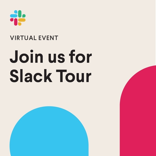 Slack Tour: Coming to a screen near you | Slack
